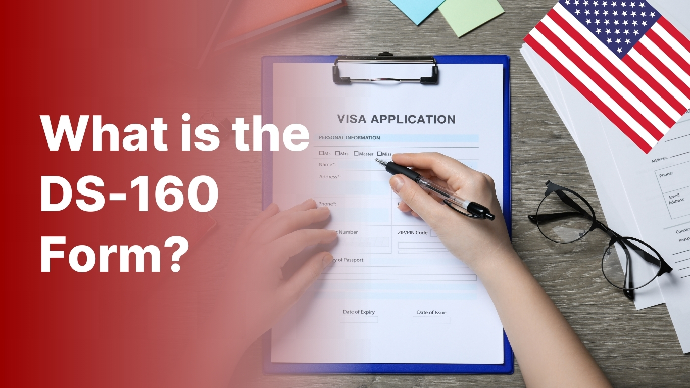 Filling Out the DS-160 Form: A Complete Guide to U.S. Visa Application Success